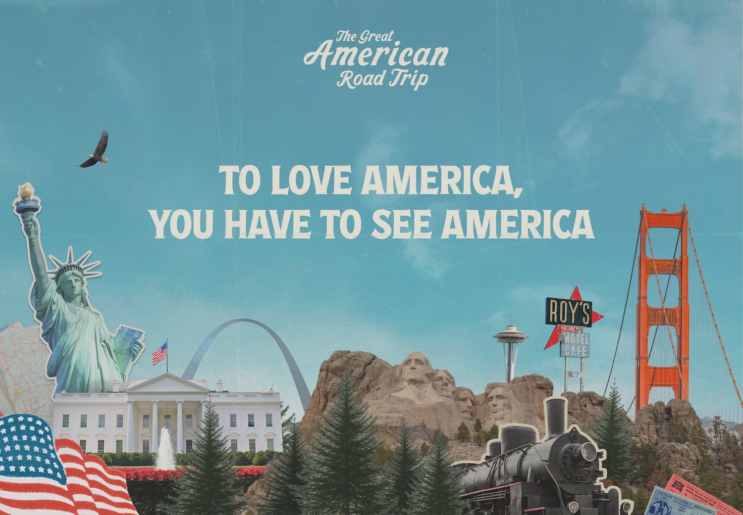 The Great American Road Trip - To Love America, You Have to See America